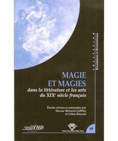 Magie et magies Dans la littérature et les arts du XIXème siècle ...