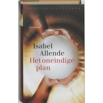 Het oneindige plan - cartonné - Isabel Allende, A. Boon - Achat Livre ...