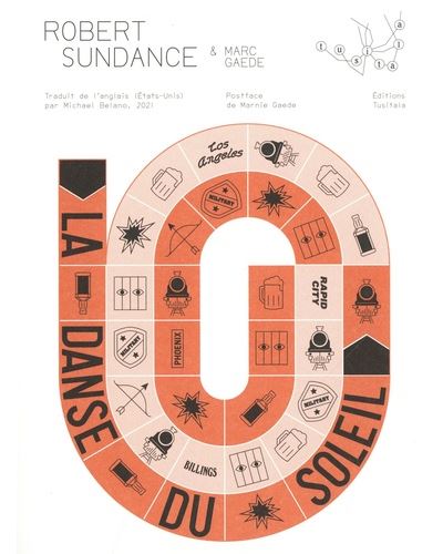 La Danse du soleil - broché - Robert Sundance, Marc Gaede, Michael ...