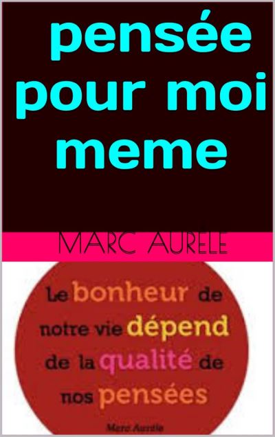 Pensées Pour Moi Meme Ebook Epub Marc Aurèle Achat Ebook Fnac