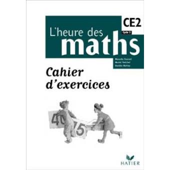 L'Heure Des Maths Ce2, Cahier D'Exercices - broché - Pauvert-M - Achat ...