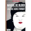 Maggie De Block : une vie hors format - broché - Marijke Libert, Alban ...