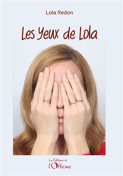 Les Yeux de Lola - broché - Lola Redon - Achat Livre | fnac