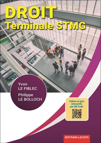 Droit terminale STMG - broché - Yvon Le Fiblec, Philippe Le Bolloch - Achat Livre | fnac