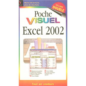 Poche Visuel Excel 2002 Volume double - Poche - Marangraphics - Achat ...