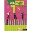 Transmath 1re s grand format livre eleve 2011 Livre de l'élève grand format - Edition 2011 ...