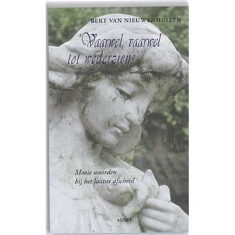 Vaarwel, vaarwel tot wederziens - broché - Bert Van Nieuwenhuizen ...