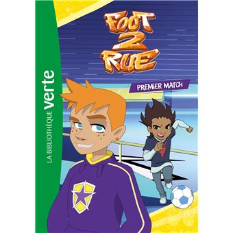 Foot 2 Rue - Tome 2 - Foot 2 Rue 02 - Premier match - Collectif - Poche ...