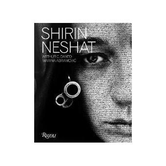 Shirin Neshat - cartonné - Arthur Danto - Achat Livre | fnac