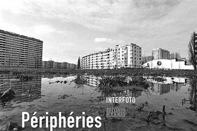 Peripheries, Interfoto - broché - Maurice Born, Marc Perrenoud ...