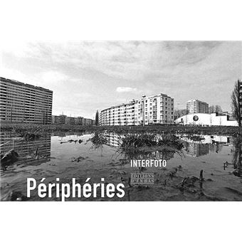 Peripheries, Interfoto - broché - Maurice Born, Marc Perrenoud ...