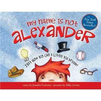 My Name Is Not Alexander - ebook (ePub) - Jennifer Fosberry, Mike ...