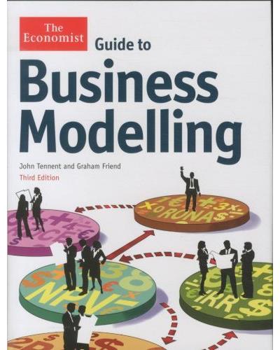 The economist - guide to business modelling - broché - John Tennent ...