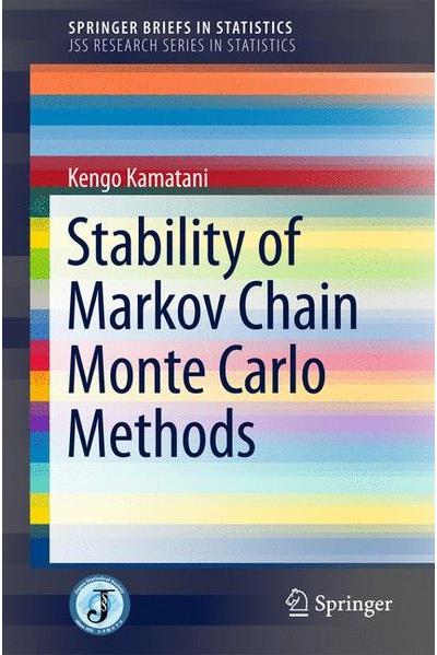 Stability of markov chain Monte Carlo methods - Poche - Kengo Kamatani - Achat Livre | fnac