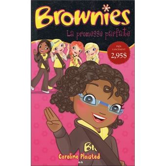 Brownies - Tome 1 - Brownies - La promesse parfaite - Caroline Plaisted ...