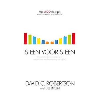 Steen voor steen de opkomst bijna-ondergang en spectaculaire ...