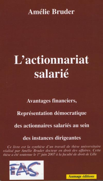 L'actionnariat salarié Avantages financiers, représentation ...