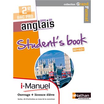 Anglais - Student's book 2nde Bac Pro Grand Format i-Manuel bi-média i ...