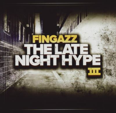 Late night hype iii - Fingazz - CD album - Achat & prix | fnac