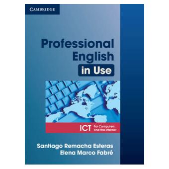 PROFESSIONAL ENGLISH IN USE : ICT - STUDENT'S BOOK - Inconnus - Achat ...