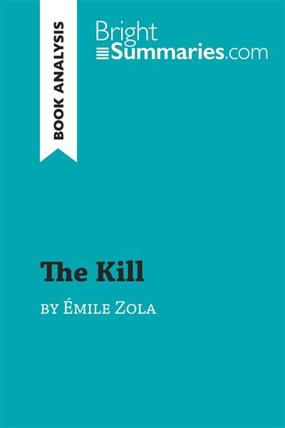 The Kill by Émile Zola (Book Analysis) Detailed Summary, Analysis and ...