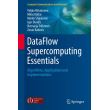 DataFlow Supercomputing Essentials Algorithms, Applications and Implementations - ebook (ePub ...