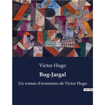 Bug jargal - broché - Victor Hugo - Achat Livre | fnac
