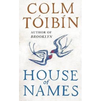 House of names - Poche - Colm Tóibín - Achat Livre | fnac