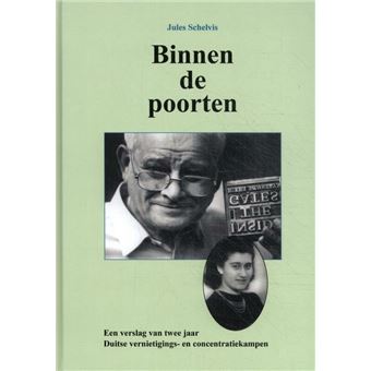 Binnen de poorten Een verslag van twee jaar Duitse vernietigings- en ...