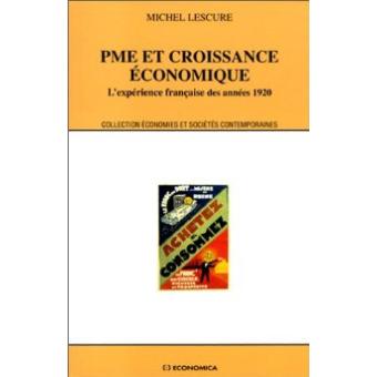 Pme et croissance economique - broché - Michel Lescure - Achat Livre | fnac