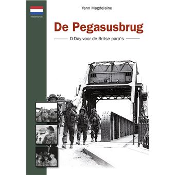 Pegasus Bridge - broché - Yann Magdelaine - Achat Livre | fnac