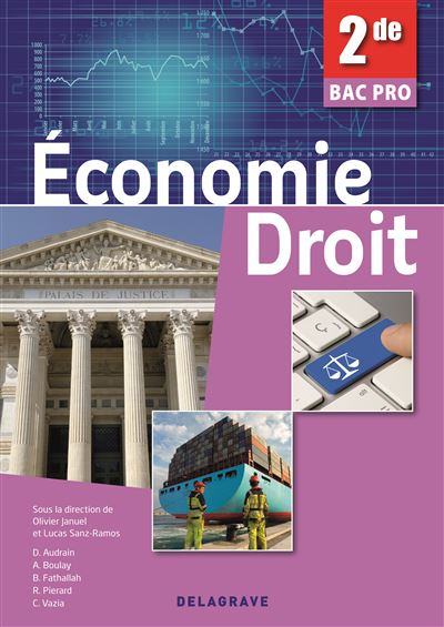 Économie - Droit 2de Bac Pro (2013) - Pochette élève Pochette de l'élève - broché - Lucas Sanz ...
