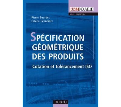 Spécification géométrique des produits - Cotation et tolérancement ISO ...