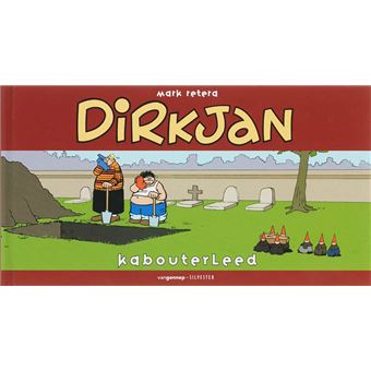 Dirkjan - Dirkjan / Kabouterleed - RETERA Mark - cartonné - Achat Livre ...