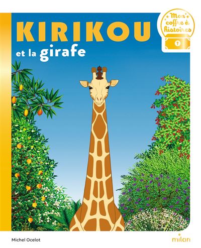 Kirikou - Kirikou et la girafe - Michel Ocelot - broché - Achat Livre ...