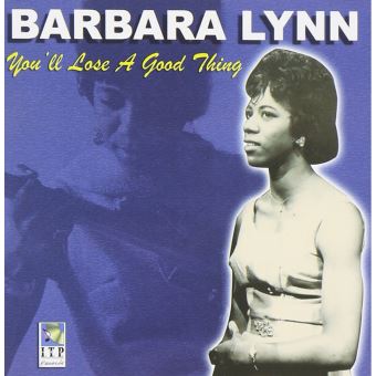 You'll lose a good thing - Barbara Lynn - CD album - Achat & prix | fnac