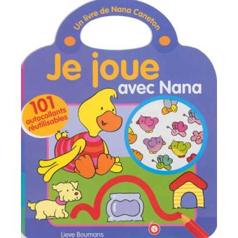 Je joue avec Nana - cartonné - Lieve Boumans - Achat Livre | fnac