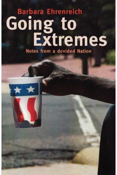 Going to extremes - Poche - Barbara Ehrenreich - Achat Livre | fnac