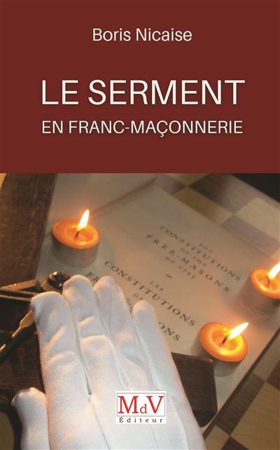 Le serment en franc-maçonnerie - broché - Boris Nicaise - Achat Livre ...
