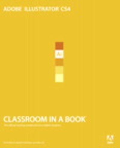 Adobe illustrator cs4 classroom in a book - Poche - Collectif - Achat Livre ou ebook | fnac