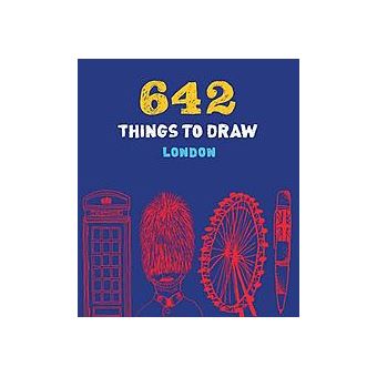 642 Things to Draw: London Pocket-Size - broché - Inconnus - Achat ...