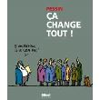 Ca change tout ! - cartonné - Pessin - Achat Livre | fnac