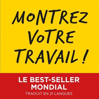 Montrez votre travail ! - broché - Austin Kleon - Achat Livre | fnac