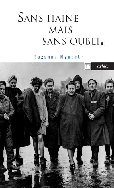 Sans haine mais sans oubli - Poche - Suzanne Maudet - Achat Livre | fnac