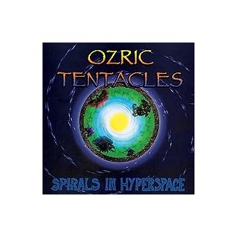Spirals In Hyperspace - Ozric Tentacles - CD album - Achat & prix | fnac