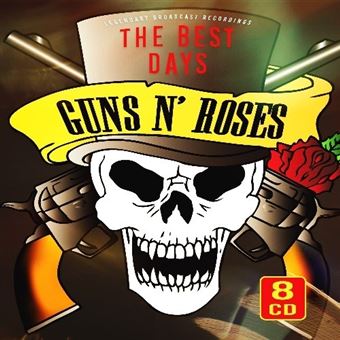 The Best Days Classic and Legendary Radio Broadcast Recordings Coffret - Guns N' Roses - CD ...