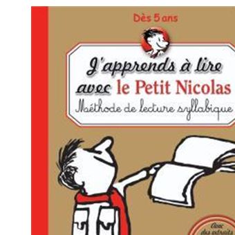 Le Petit Nicolas - J'apprends à lire avec le Petit Nicolas - Collectif ...