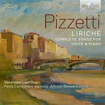 Pizzetti : Liriche, Intégrale des mélodies pour voix et piano ...