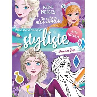 Disney La Reine des Neiges - Je colorie mes amies - Mon grand carnet de ...