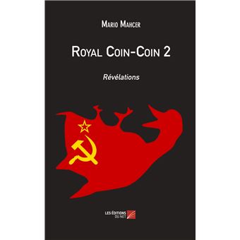 Royal Coin-Coin 2 – Révélations Tome 2 Révélations - broché - Mario ...